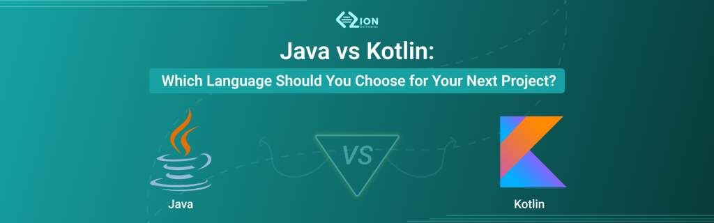Java vs Kotlin: Which is Best for Modern App Development?